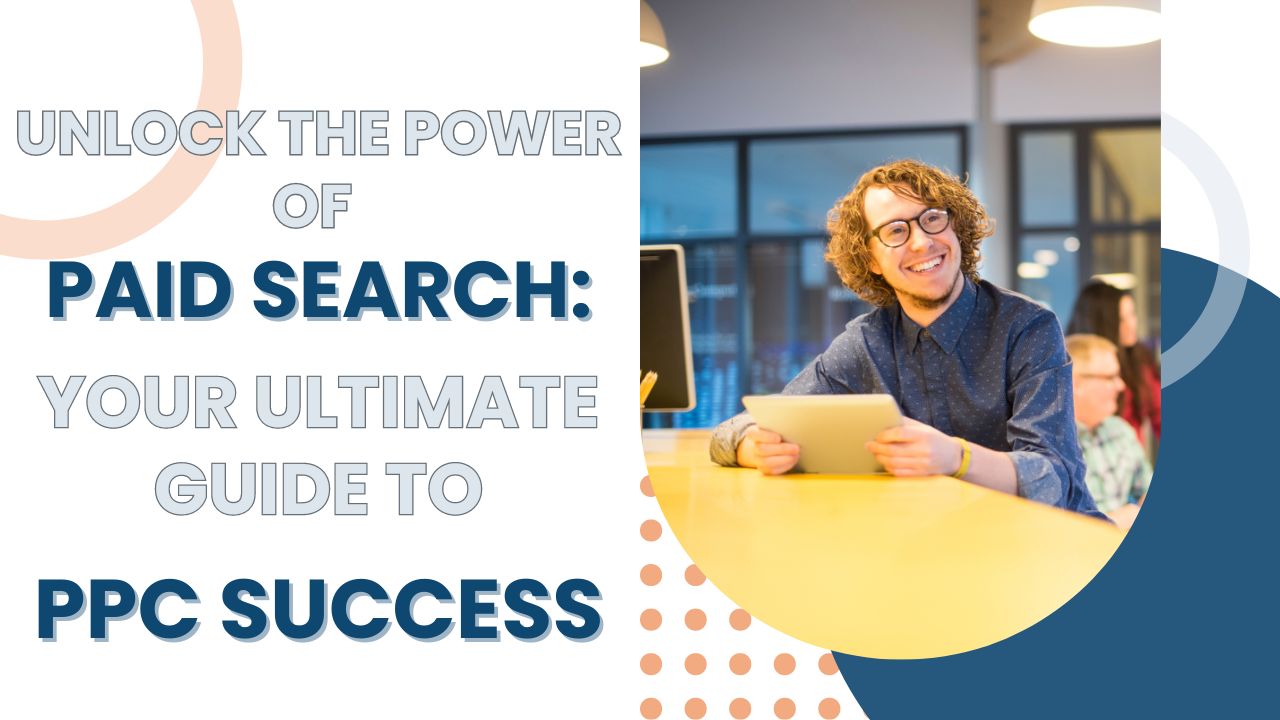 What Is Paid Search? A Guide To Boosting Online Visibility - L4 Group, LLC